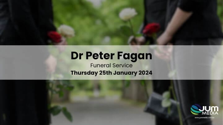 Dr Peter Fagan - Funeral Live Stream - Jum Media